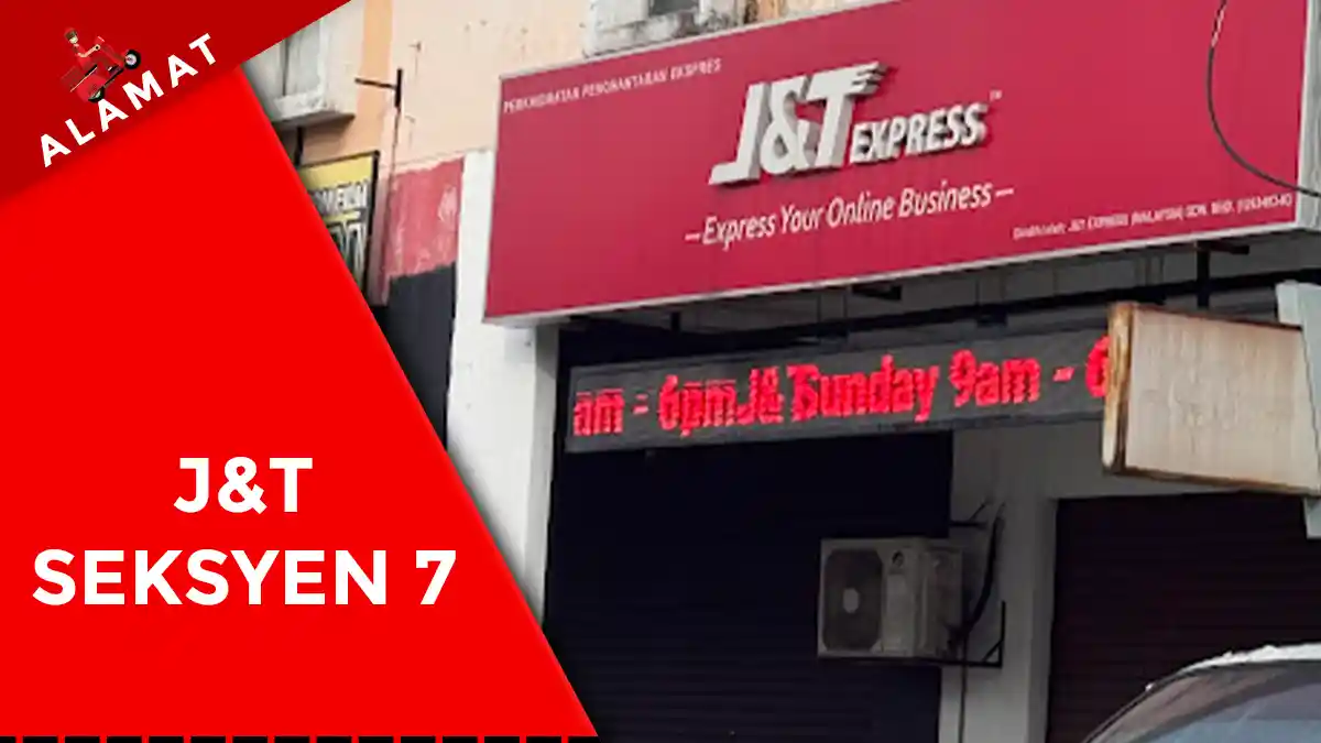 J&T Seksyen 7 dan Alamat 2026 - Sortinghub.my