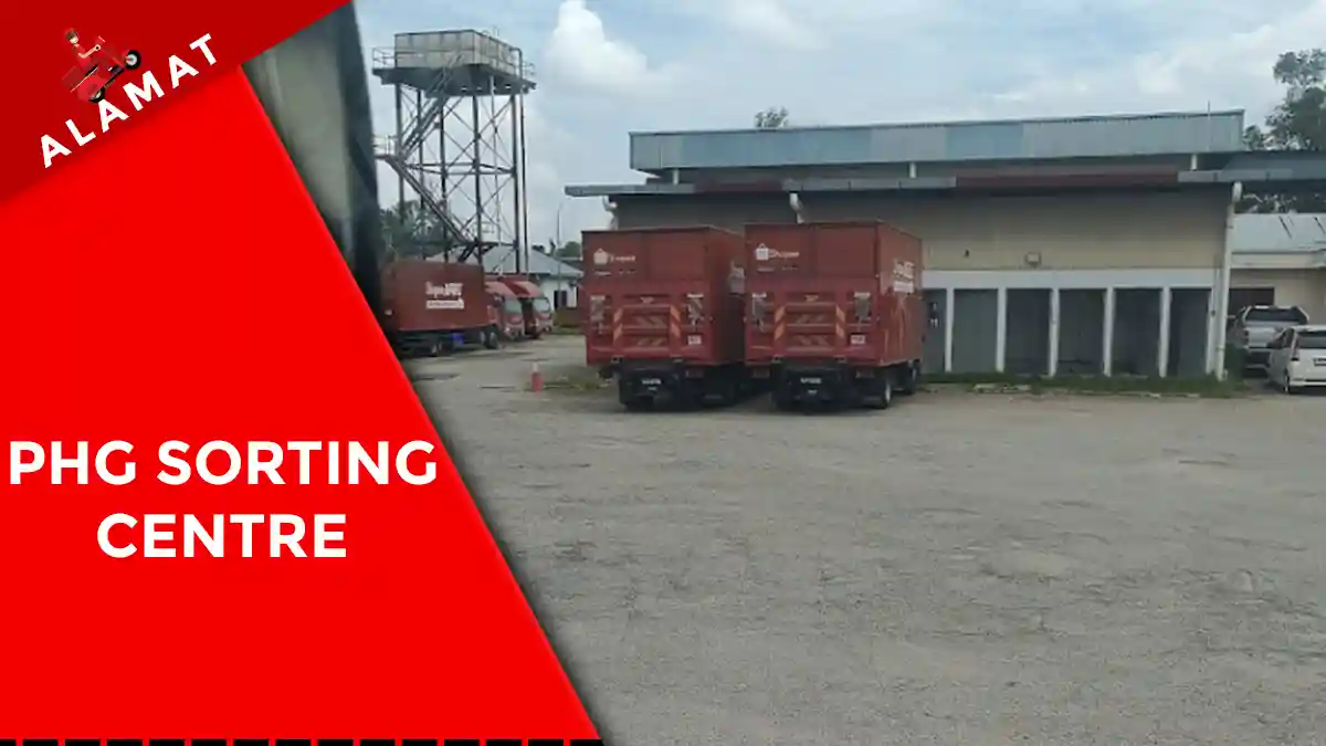PHG Sorting Centre dan Alamat 2025 - Sortinghub.my