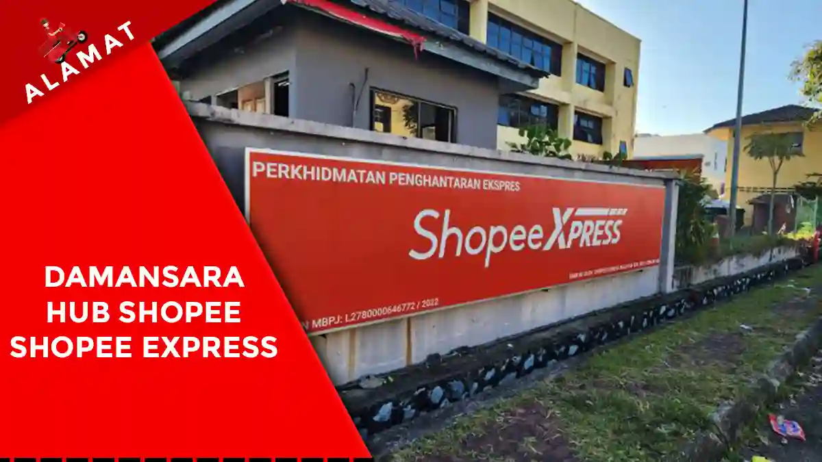 Damansara Hub Shopee Shopee Express | SPX Malaysia 2025