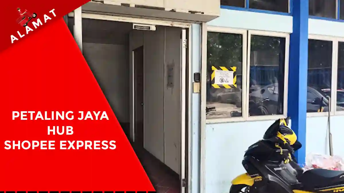 Petaling Jaya Hub Shopee Express dan Alamat 2025