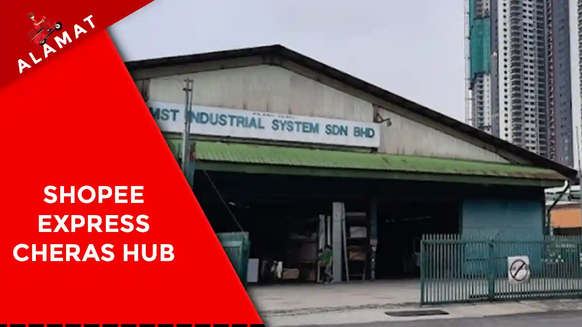 Shopee Express Cheras Hub dan Alamat 2025 - Sortinghub.my