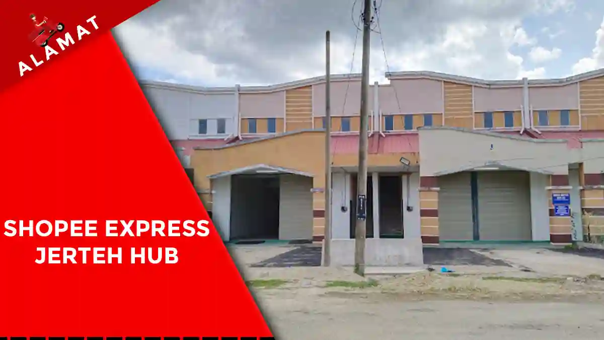Shopee Express Jerteh Hub dan Alamat 2025 - Sortinghub.my