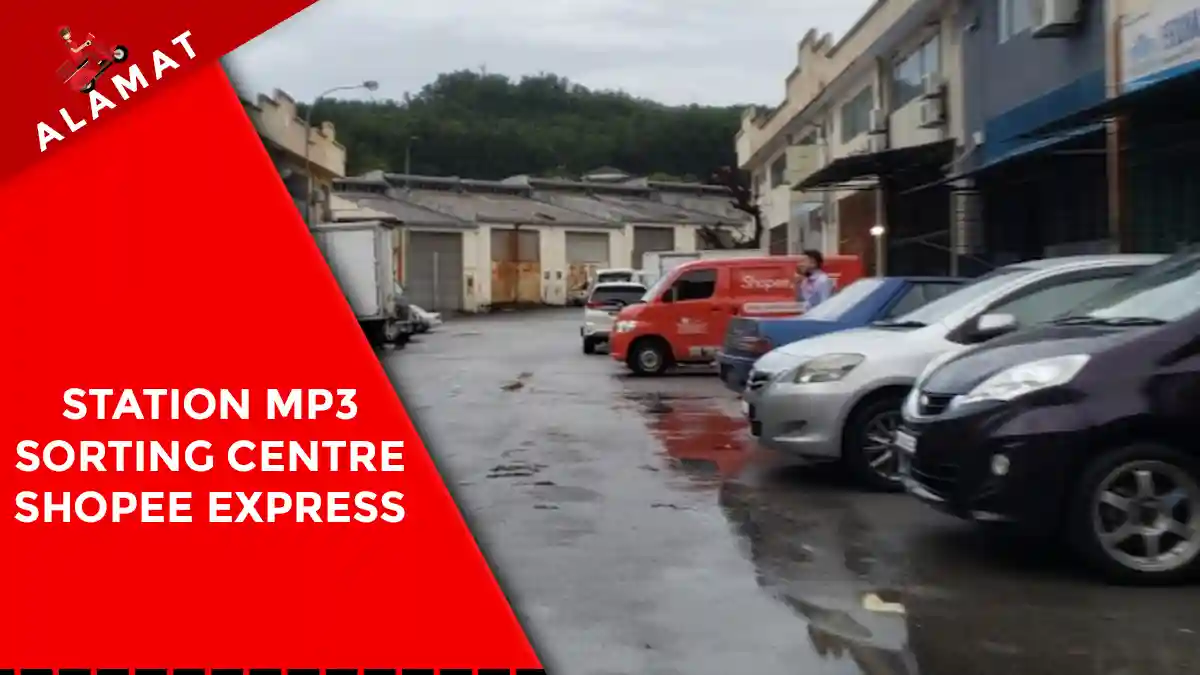 Station MP3 Sorting Centre Shopee Express | SPX Malaysia