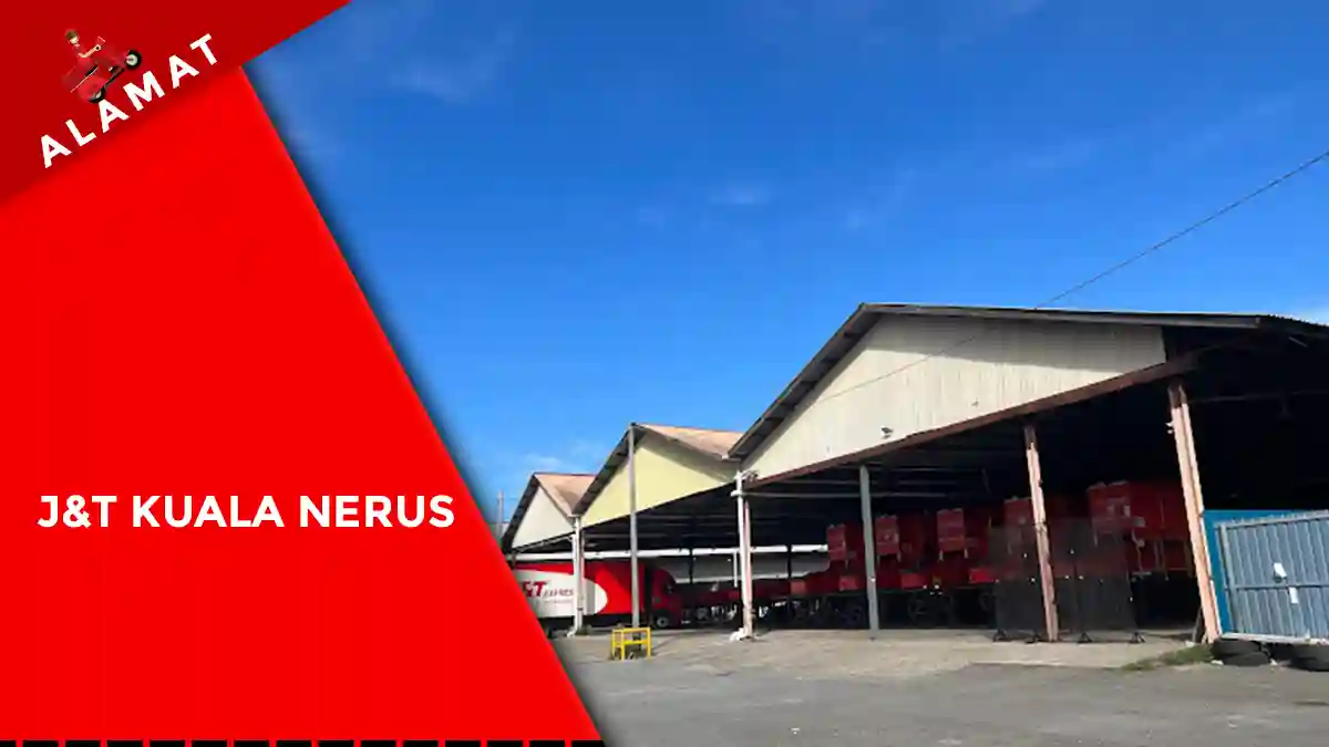 J&T Kuala Nerus dan Alamat Cawangan 2026 - Sortinghub.my