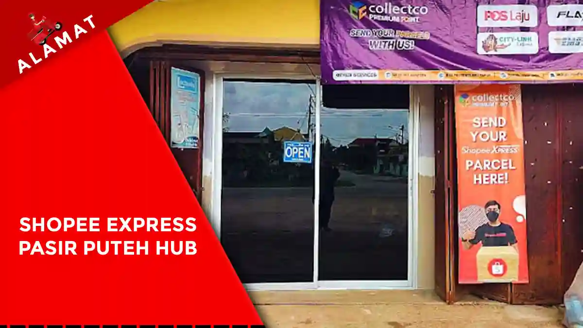 Shopee Express Pasir Puteh Hub dan Alamat 2025 - Sortinghub.my