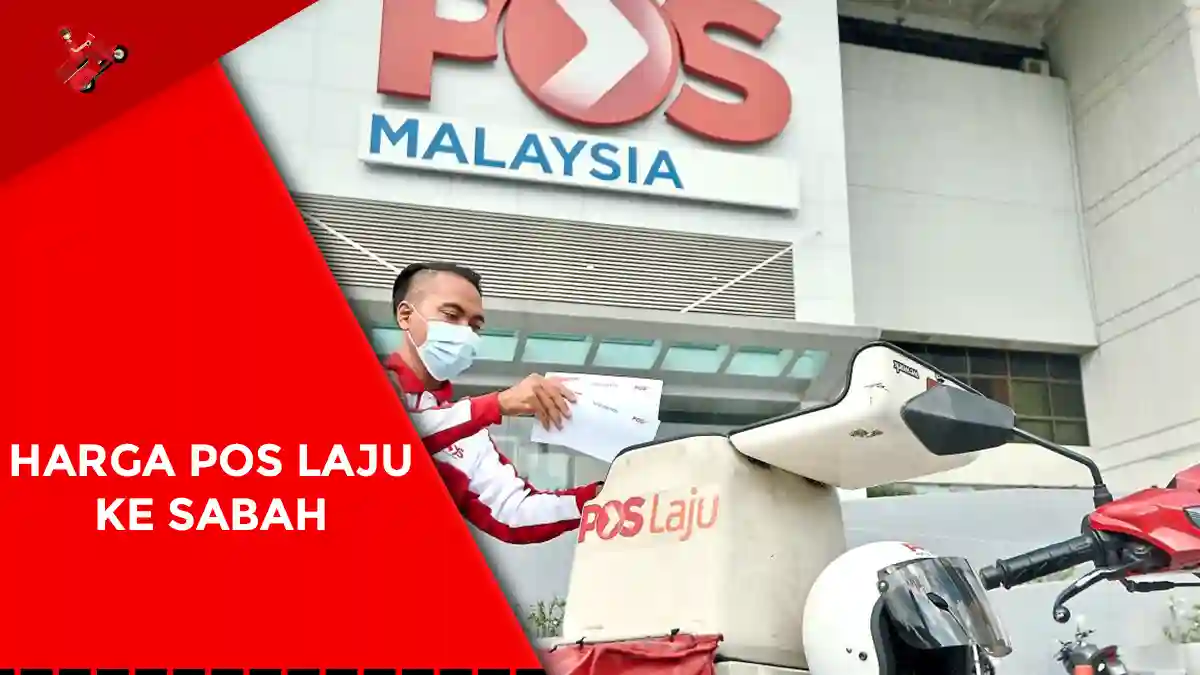 Harga Pos Laju ke Sabah Terkini 2026 - Sortinghub.my