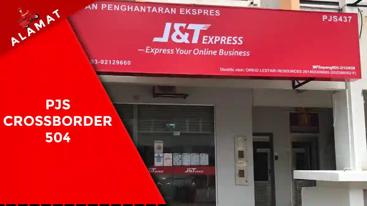 PJS Crossborder 504 2025: Maksud & Lokasi - Sortinghub.my